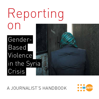 Reporting on Gender-based Violence in the Syria Crisis: A Journalist's ...