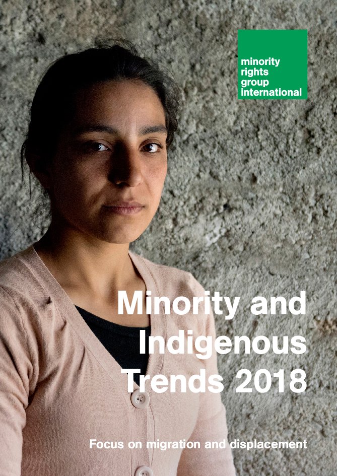 Minority and Indigenous Trends 2018: Focus on Migration and ...
