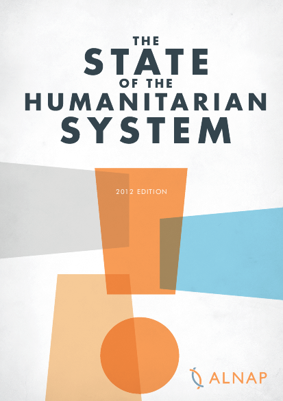 State of the Humanitarian System report 2012 report | ALNAP