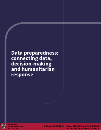 Data Preparedness: Connecting Data, Decision Making and Humanitarian ...