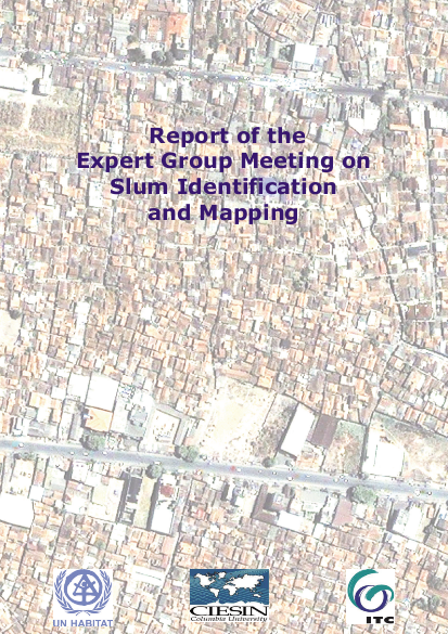 Report of the Expert Group Meeting on Slum Identification and Mapping ...