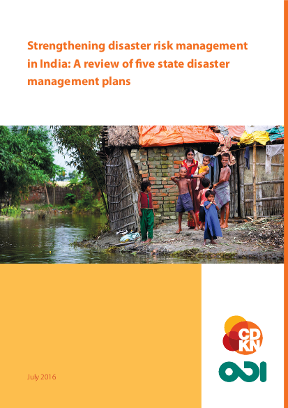 Strengthening disaster risk management in India: a review of five state ...