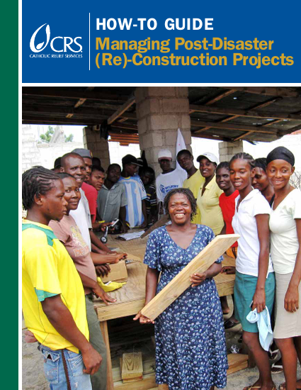 How-to Guide: Managing Post-Disaster (Re)-Construction Projects | ALNAP