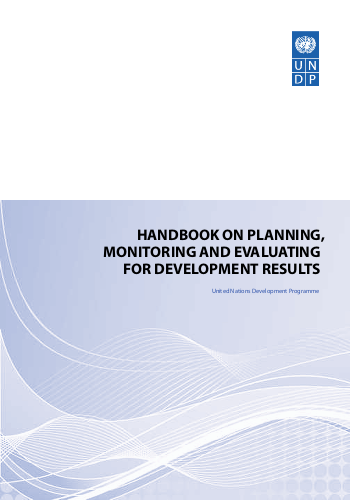 Handbook on planning, monitoring and evaluating for development results ...