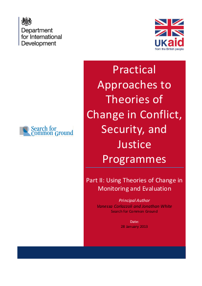 PracticalApproaches toTheories ofChange in Conflict,Security, andJusticeProgrammes Part II ...