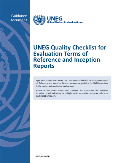 UNEG Quality Checklist for Evaluation Terms of Reference and Inception Reports | ALNAP