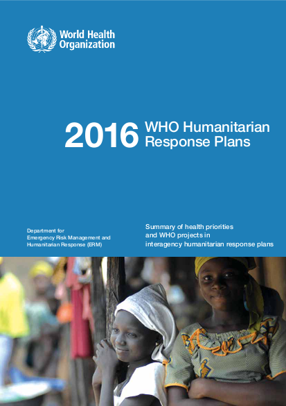 2016 WHO Humanitarian Response Plans | ALNAP